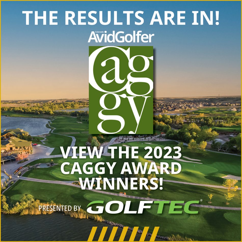 And the Winners Are… CAGGY Awards 2023 - Colorado AvidGolfer